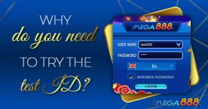 Get free credit with Mega888 Test ID - Mega888