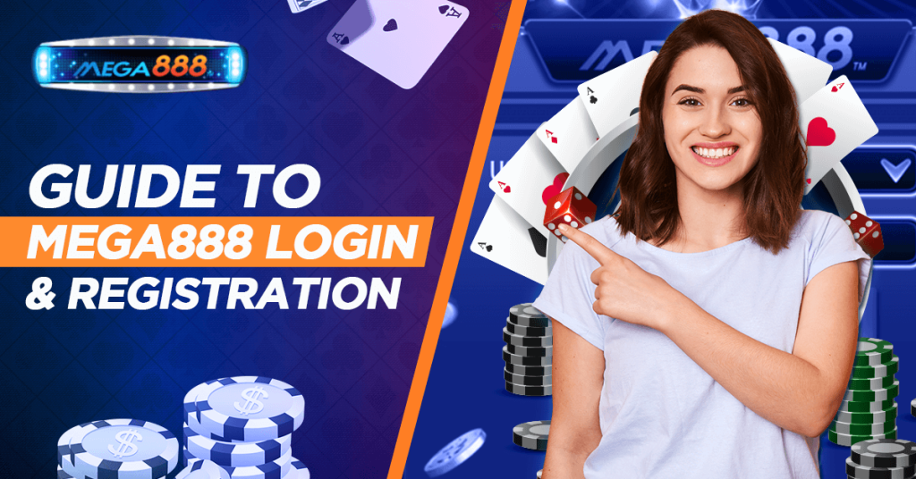 Guide To Mega888 Login & Registration - Mega888